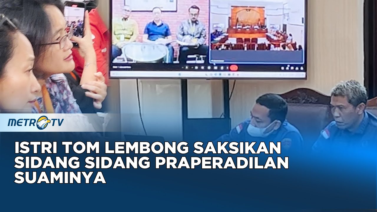 Istri Tom Lembong, Ciska Wihardja Saksikan Sidang Sidang Praperadilan ...