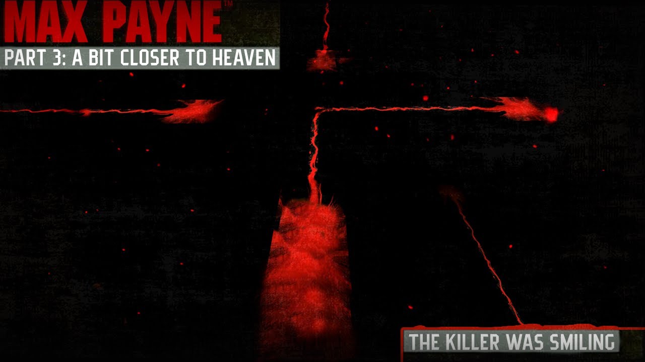 Max Payne - 'The Killer is Smiling' Level Gameplay Walkthrough - YouTube