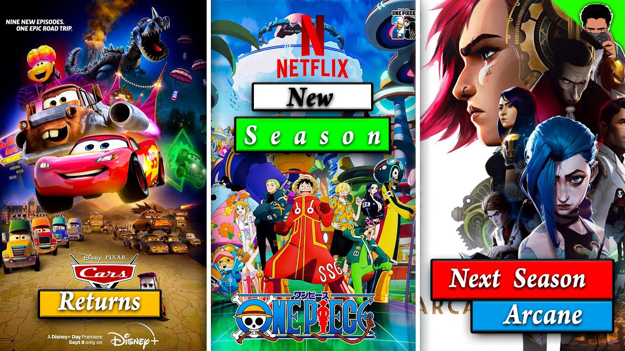 New Cars Movie Project, One piece new Season in Netflix and Many More ...