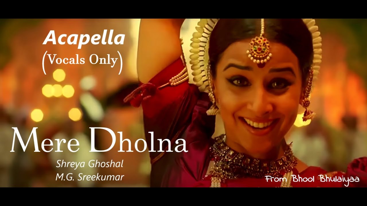 Mere Dholna (Acapella) with Sargam | Vocals Only | Shreya Ghoshal, M.G ...