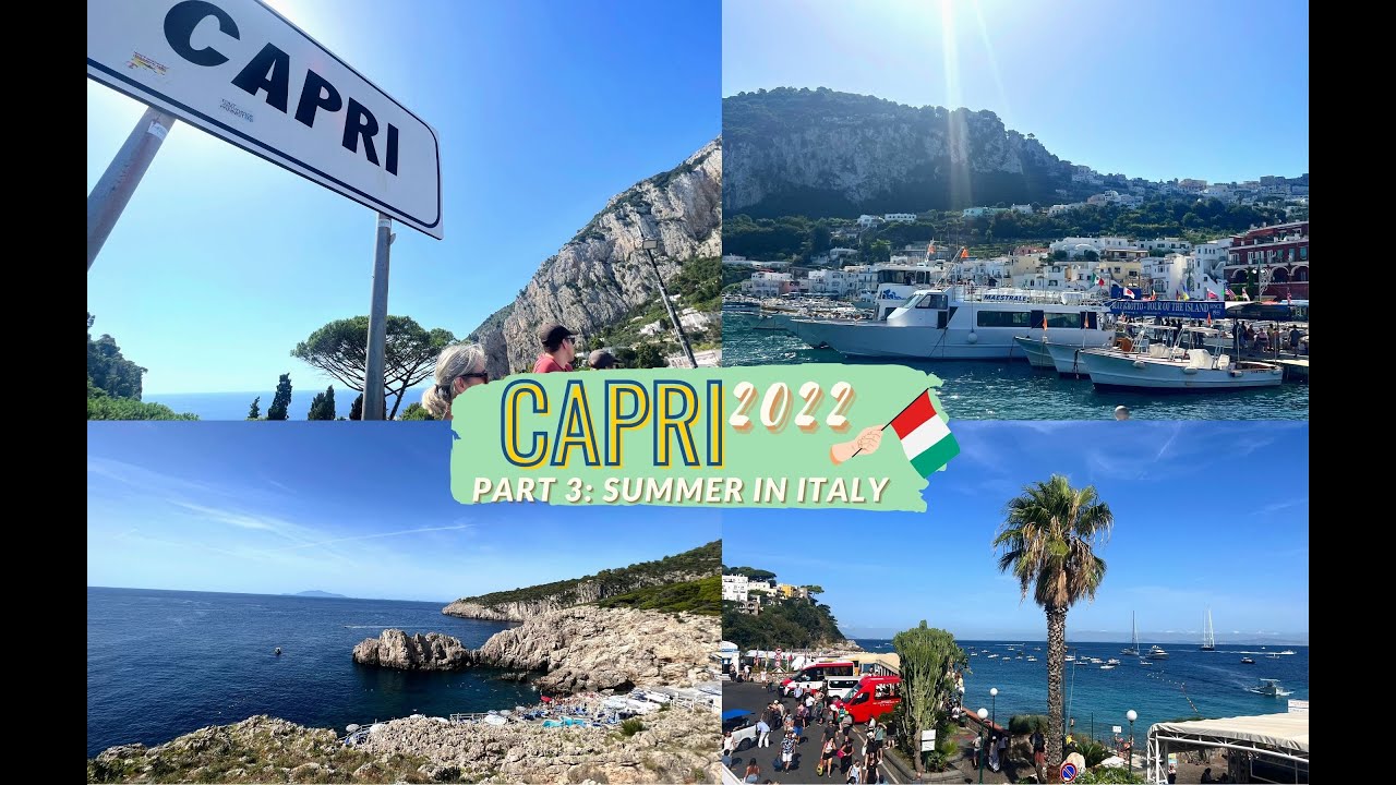 Capri | Summer in Italy 🇮🇹 Part 3 - YouTube
