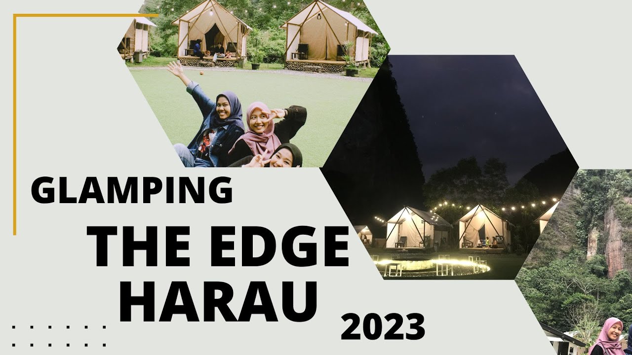 Glamping di The Edge Harau, Sumatra Barat 2023 - YouTube