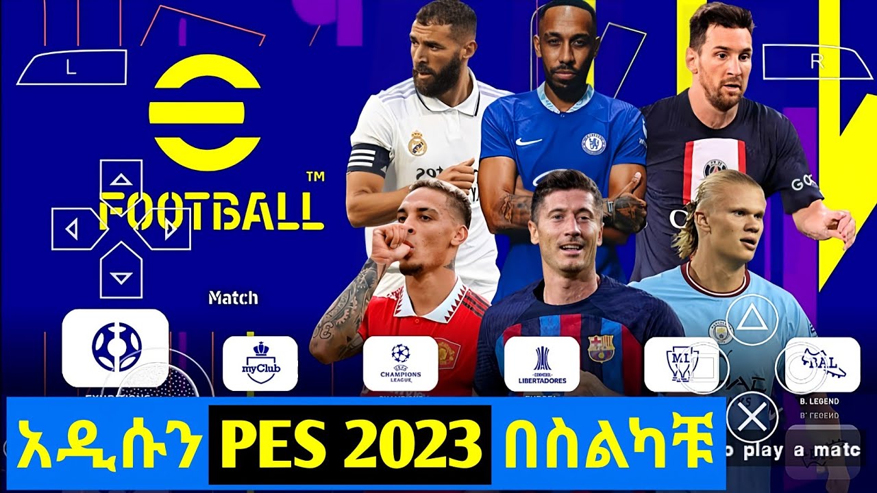 PES 2023 እንዴት በ ስልካችን መጫወት እንችላለን | How To Download PES 2023 on Android ...