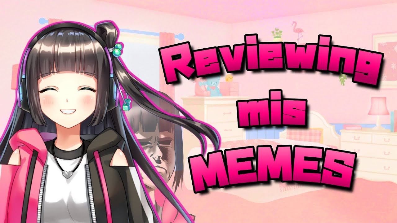 【Memes】Reaccionando a #hana-memes en Discord! - YouTube