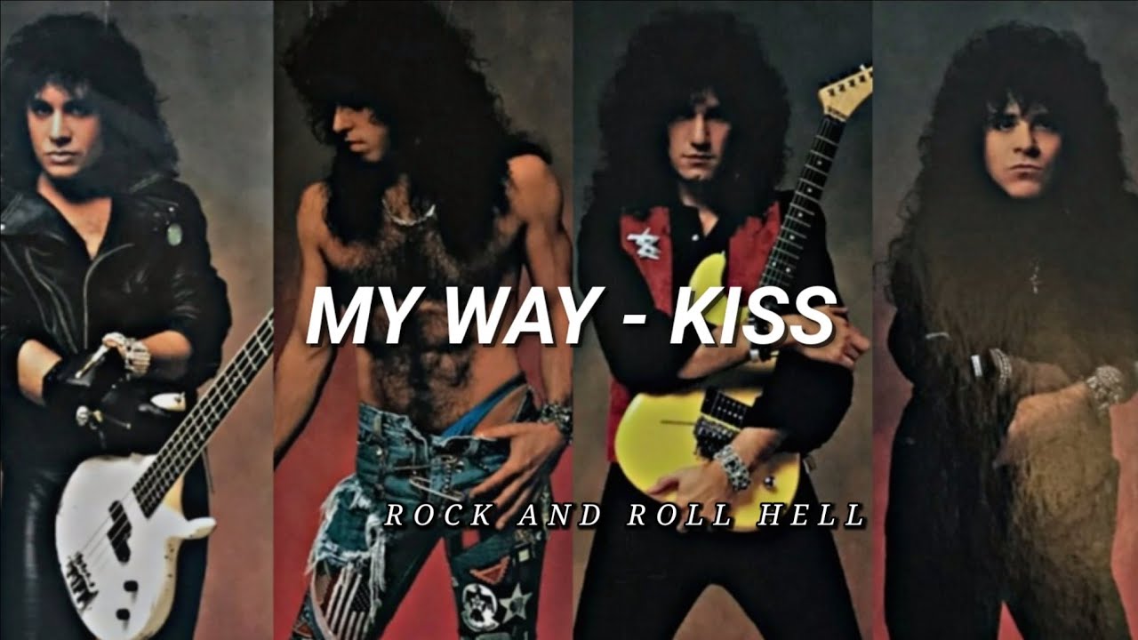 KISS - My Way (Subtitulado En Español + Lyrics) - YouTube