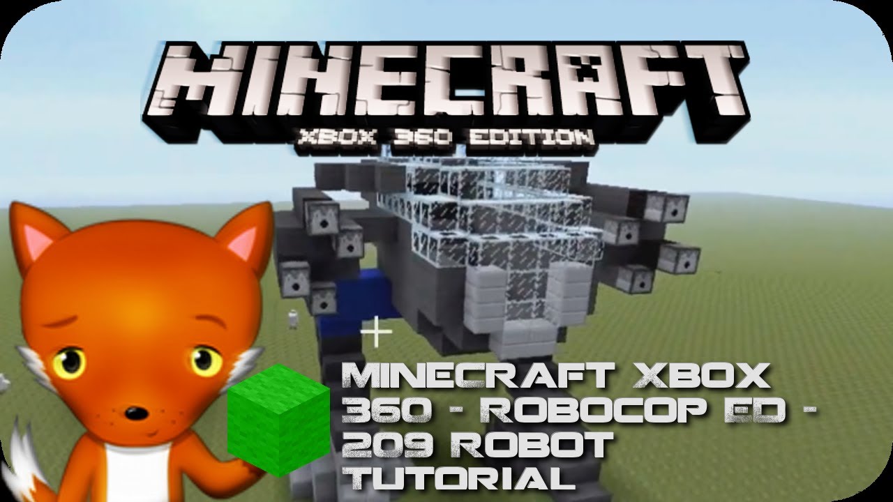 MineCraft Xbox 360 - Robocop ED - 209 Robot Tutorial - YouTube
