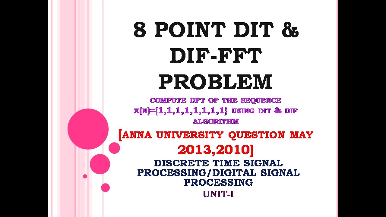 8 Point Dft Problem Using Dit And Dif Algorithm Anna University Problem 0396