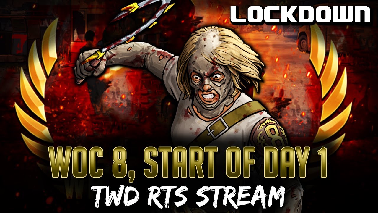 WOC 8, Start of Day 1, TWD RTS Live Stream! The Walking Dead: Road to ...