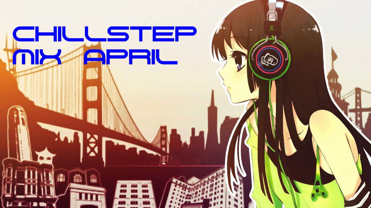 CHILLSTEP MIX APRIL 2016 | 40 MINS OF MELODIC DUBSTEP ♫ - YouTube