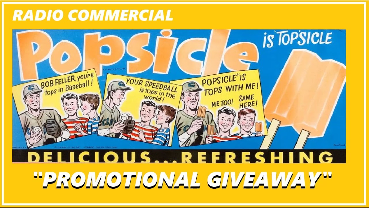 RADIO COMMERCIAL - POPSICLE PROMOTIONAL GIVEAWAY - YouTube