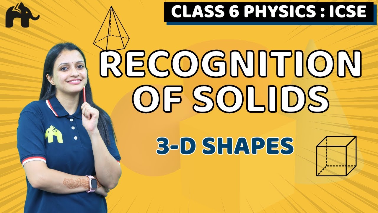 Recognition of Solids Class 6 ICSE Maths| Selina Chapter 24 | 3-D ...