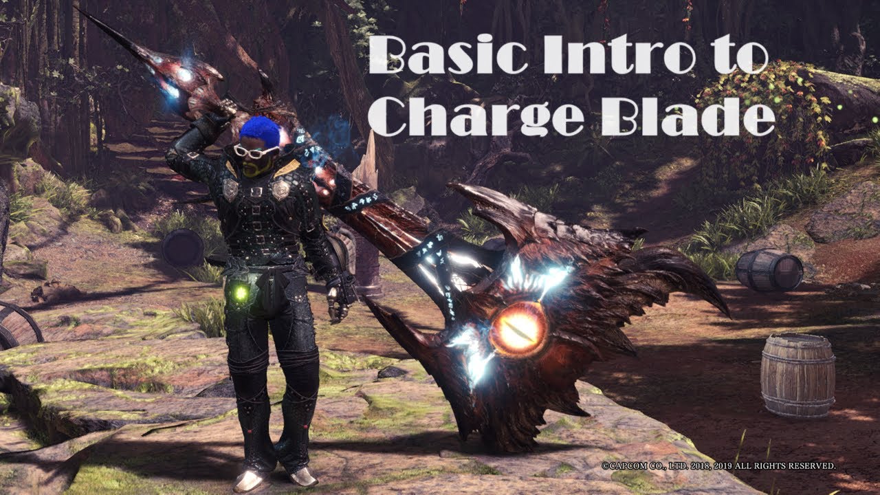 Monster Hunter World - Charge Blade Quick Guide - YouTube