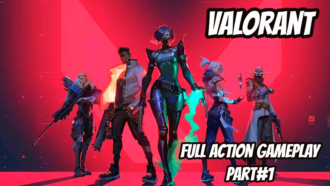 Valorant Full Action Gameplay Part#1 - YouTube