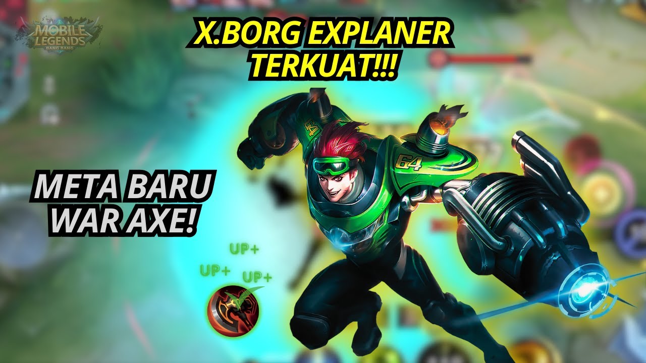 CARA MAIN XBORG TERBARU! BEST BUILD XBORG! GAMEPLAY XBORG! META BARU! WAR AXE! MOBILE LEGENDS ...