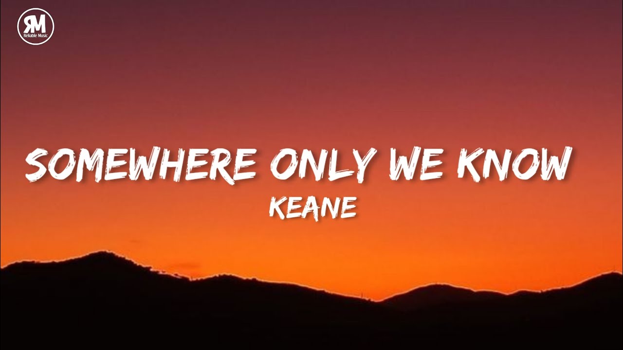 Keane - Someone only we know (lyrics) - YouTube