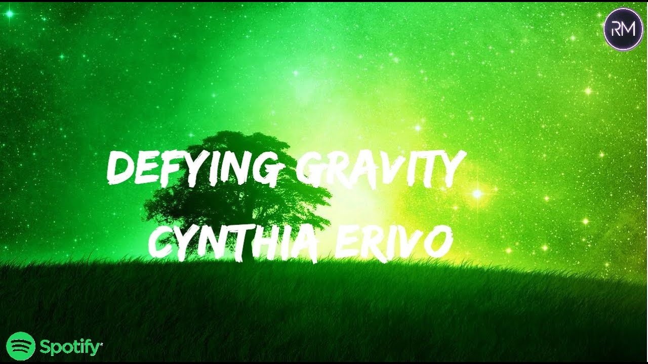 Cynthia Erivo - Defying Gravity (lyrics) - YouTube