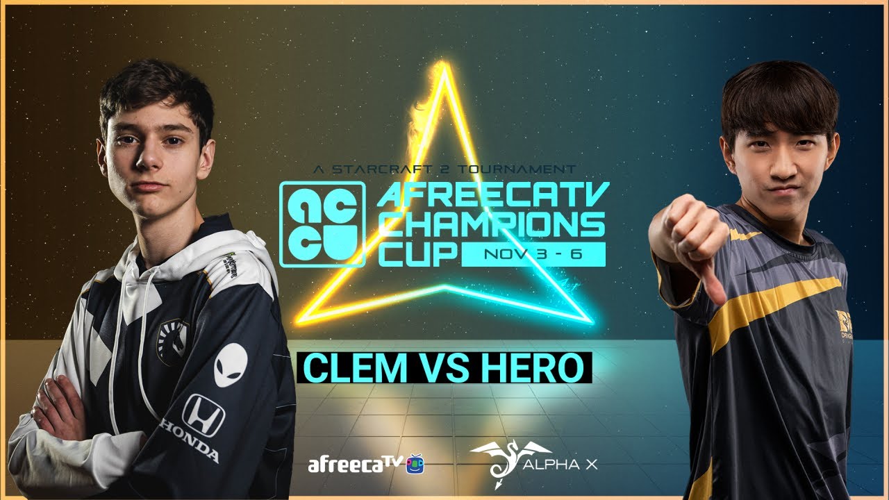 StarCraft 2: CLEM vs HERO - AfreecaTV Champions Cup | Ro8 - YouTube