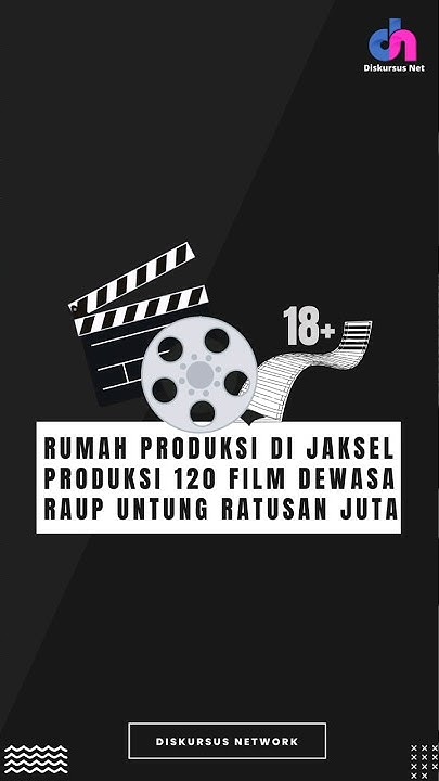 Waduh, Rumah Produksi Di Jaksel Produksi 120 Film D***** Raup Untung Ratusan Juta - YouTube