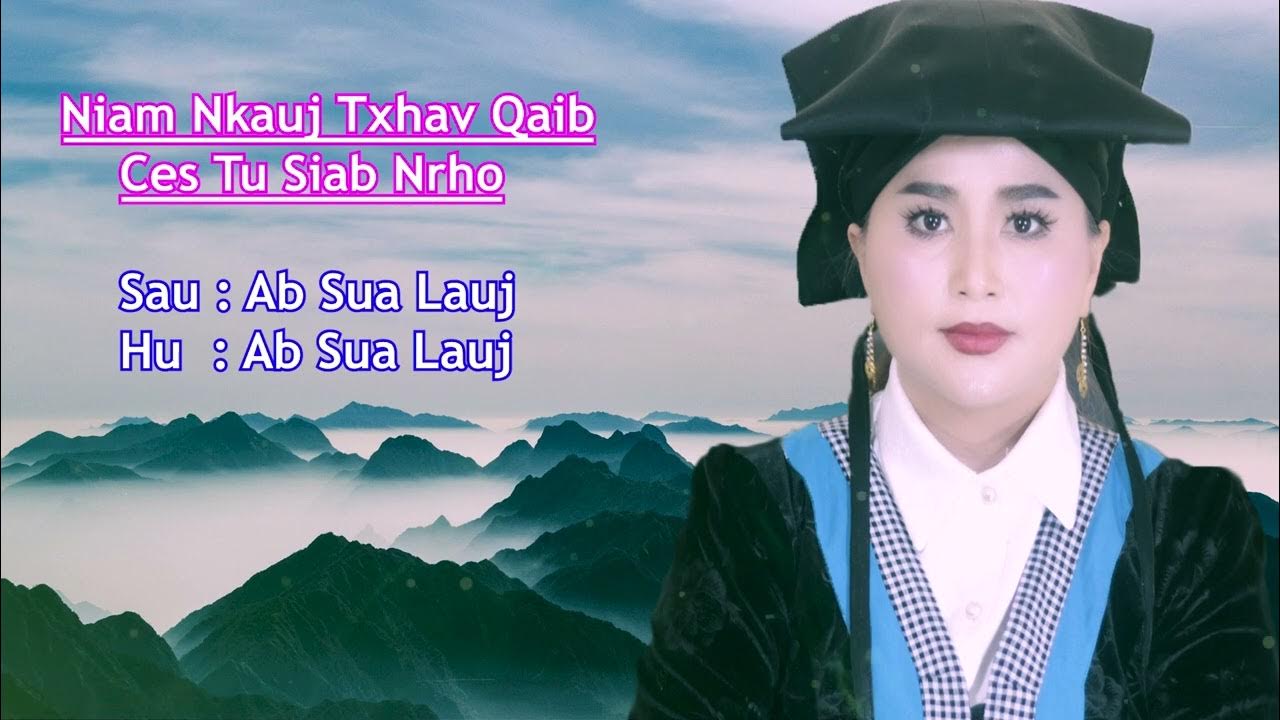 Niam Nkauj Txhav Qaib Ces Tu Siab Nrho Ab Sua Lauj - YouTube
