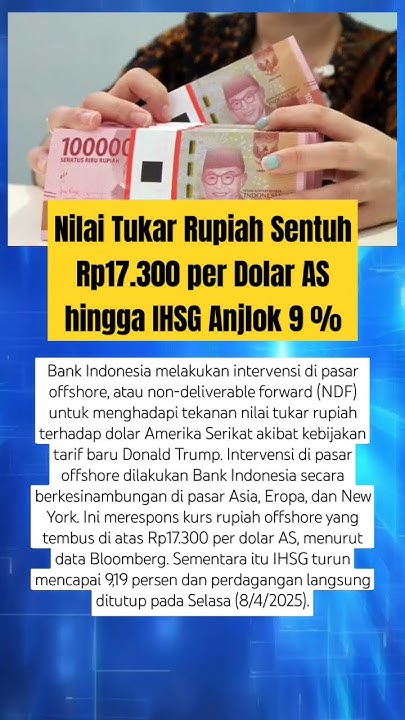 Nilai Tukar Rupiah Sentuh Rp17.300 per Dolar AS hingga IHSG Anjlok 9 % - YouTube