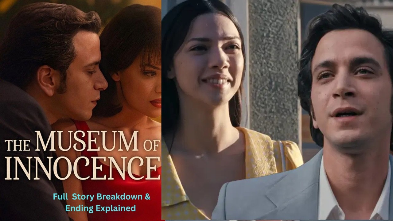 The Museum of Innocence (2026) Season1| Netflix Series Breakdown. Prize ...