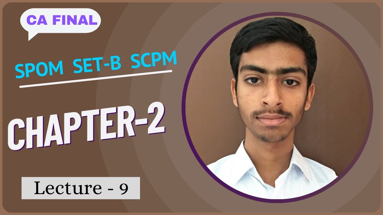 Lecture 9 | Chapter 2 | SPOM Set B SCPM - YouTube