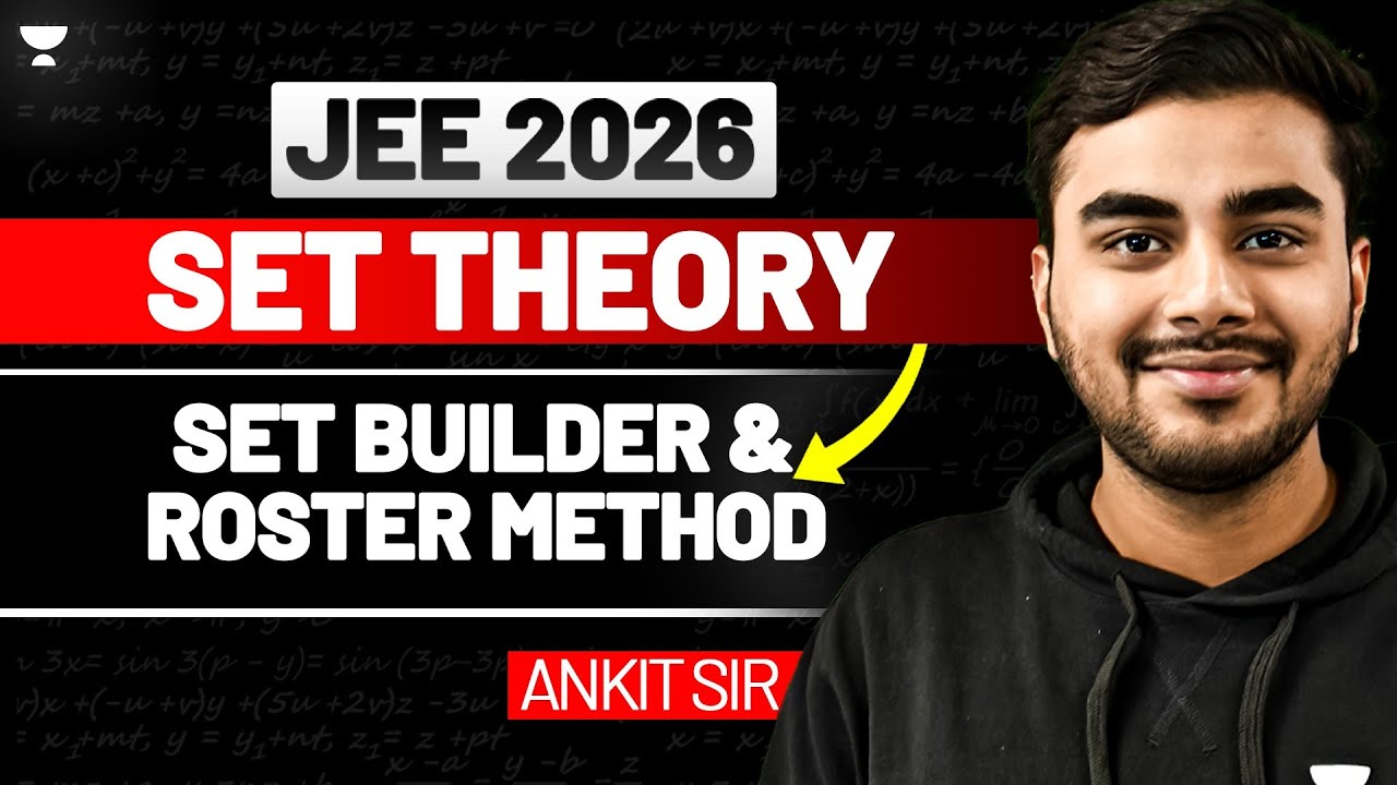 Sets Class 11 | Set Builder & Roster Method L1 | PANGA Series🔥| Ankit ...
