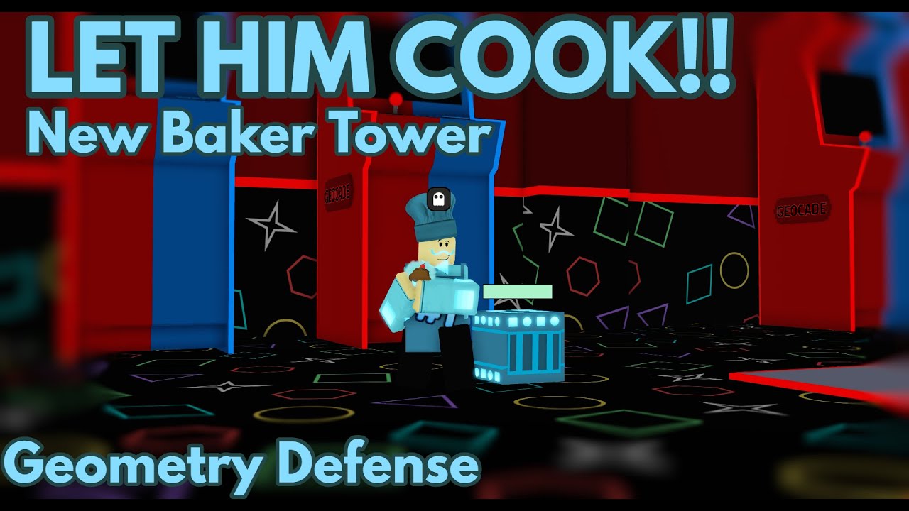 NEW BAKER TOWER | DOES HE COOK? - Geometry Defense - YouTube
