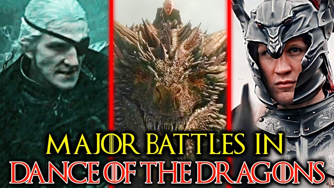 12 Epic Battles in the Dance of the Dragons That Changed the Game ...