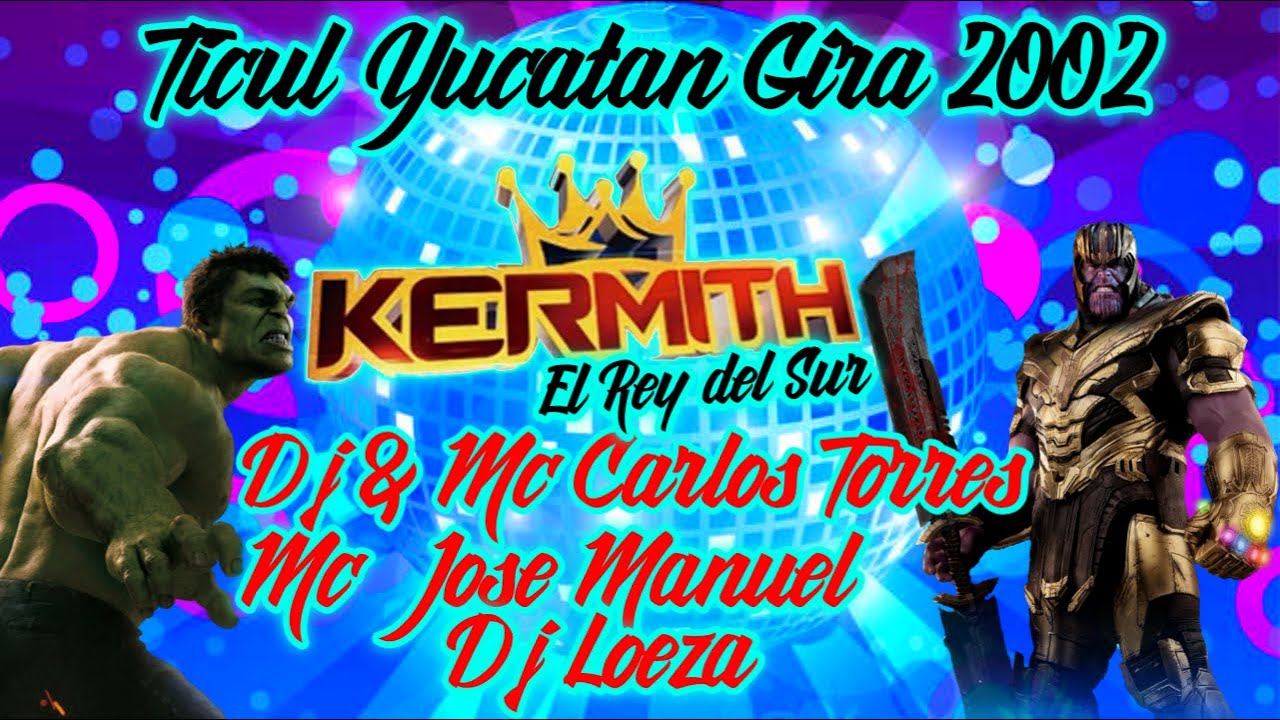 Kermith Disco - Ticul Yucatán Gira 2002 🔥 - YouTube