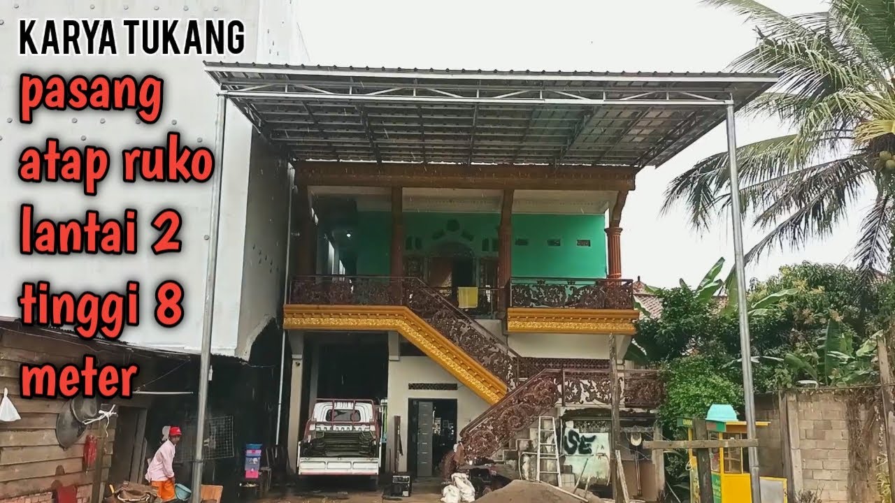 Cara Memasang Atap Kanopi Ruko Lantai 2 Tinggi 8 Meter Menggunakan Atap ...