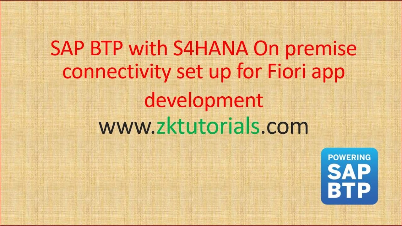 9 SAP BTP with S4HANA On premise connectivity - Create and Deploy SAP ...