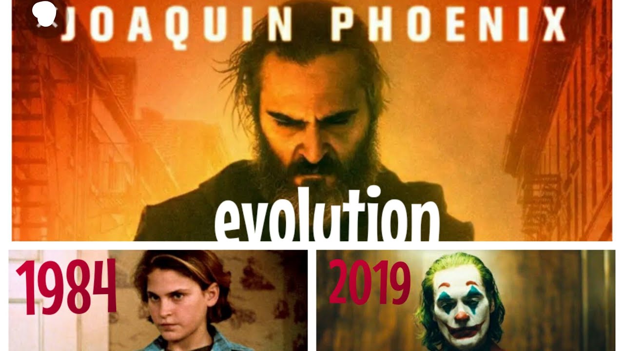 Joaquin Phoenix Evolution 1984 - 2019 - YouTube