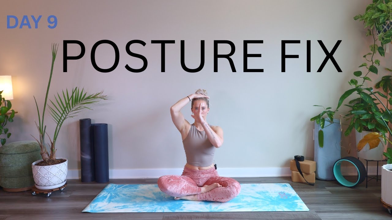 Day 9: POSTURE FIX | 10-Min Yoga for Consistency Challenge - YouTube