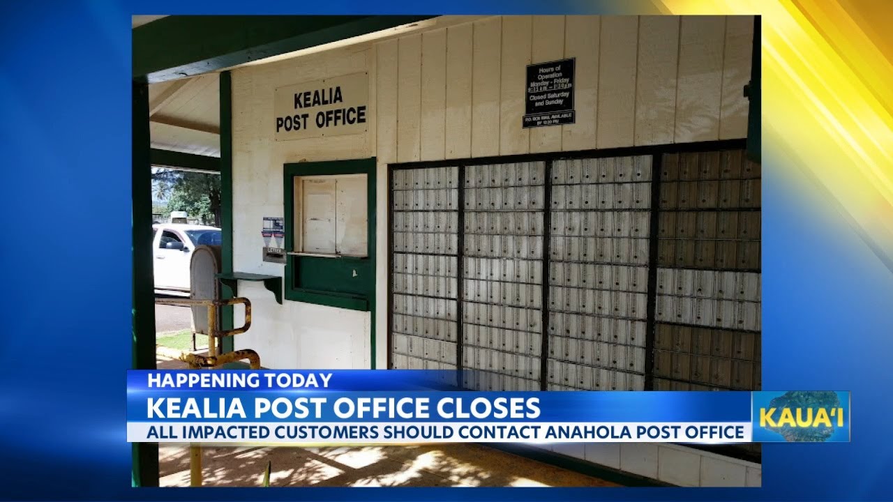 Kealia Post Office in Kauai to close after operator withdraws - YouTube
