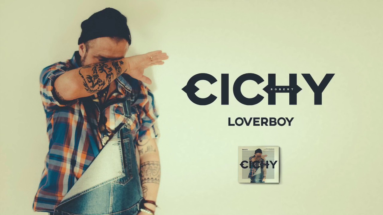 Robert Cichy - LOVERBOY [Official Audio] - YouTube