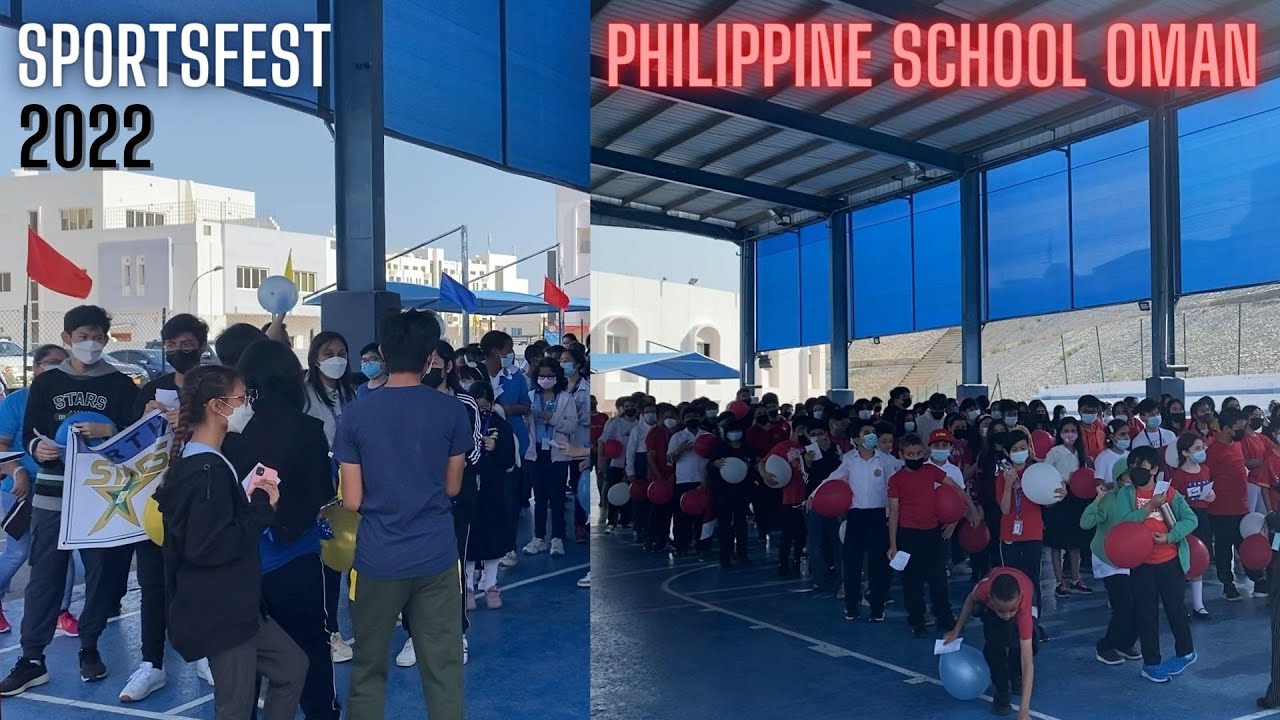 SPORTSFEST 2022 | PHILIPPINE SCHOOL OMAN | DAMING IMPORT - YouTube