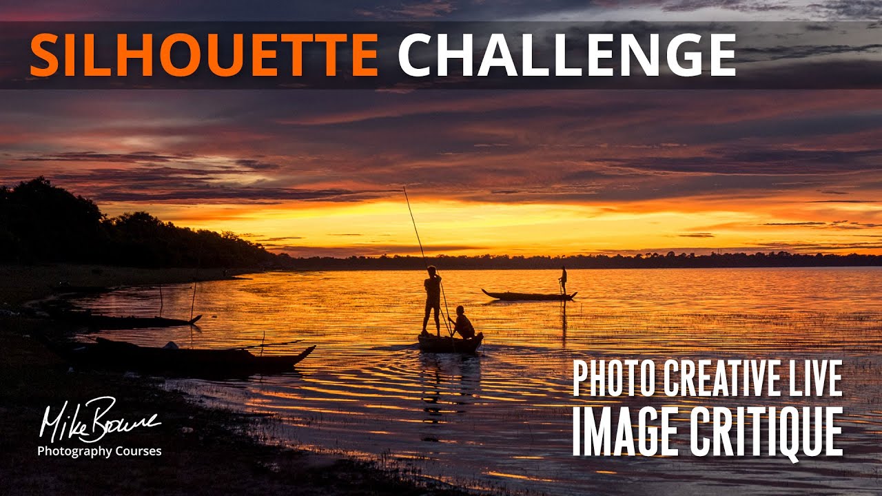 'Silhouette' Photo Challenge Feedback - Mike Browne - YouTube