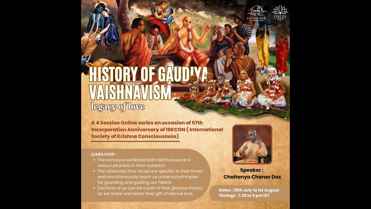 History of Gaudiya Vaishnavism - Legacy of Love | Chaitanya Charan ...
