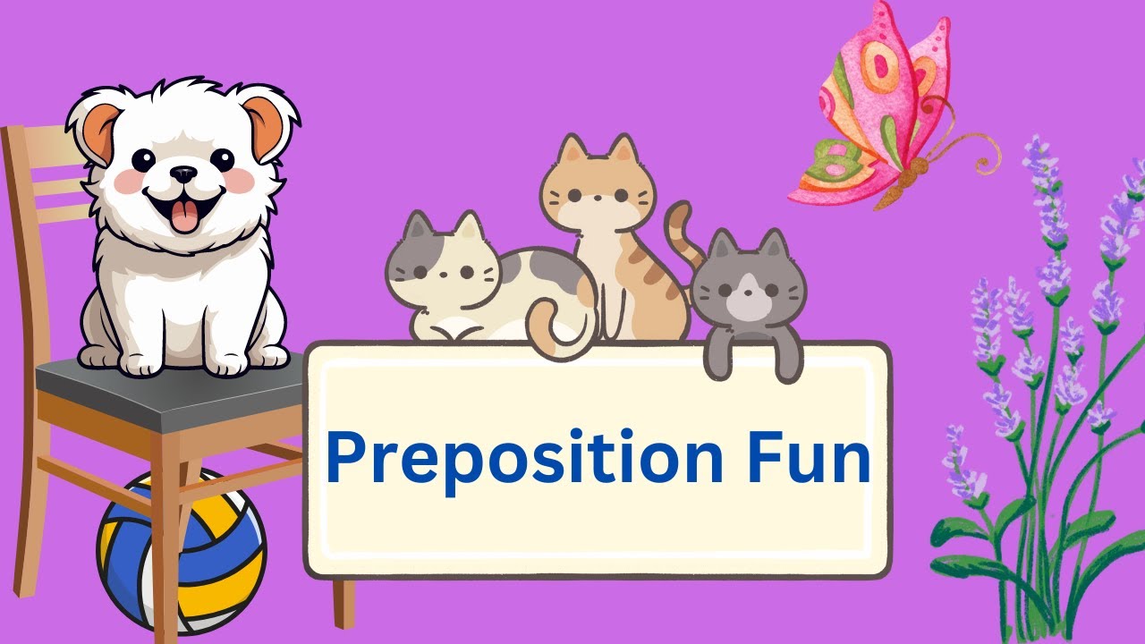 Preposition Fun #preposition #prepositionsong #kidslearning # ...