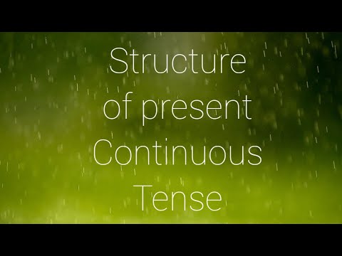 Structure of present Continuous Tense - YouTube