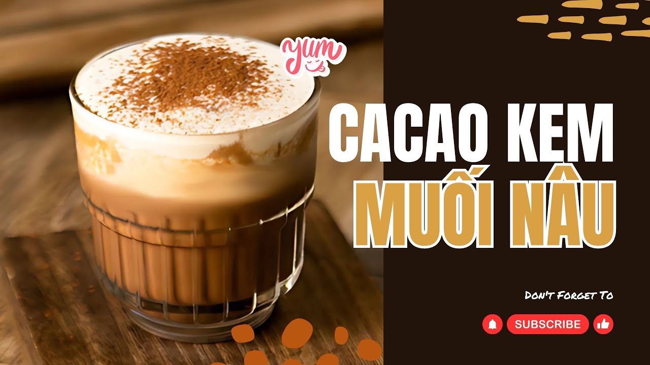 Cách pha cacao kem muối ngon chuẩn vị | Công thức nguyên liệu - YouTube