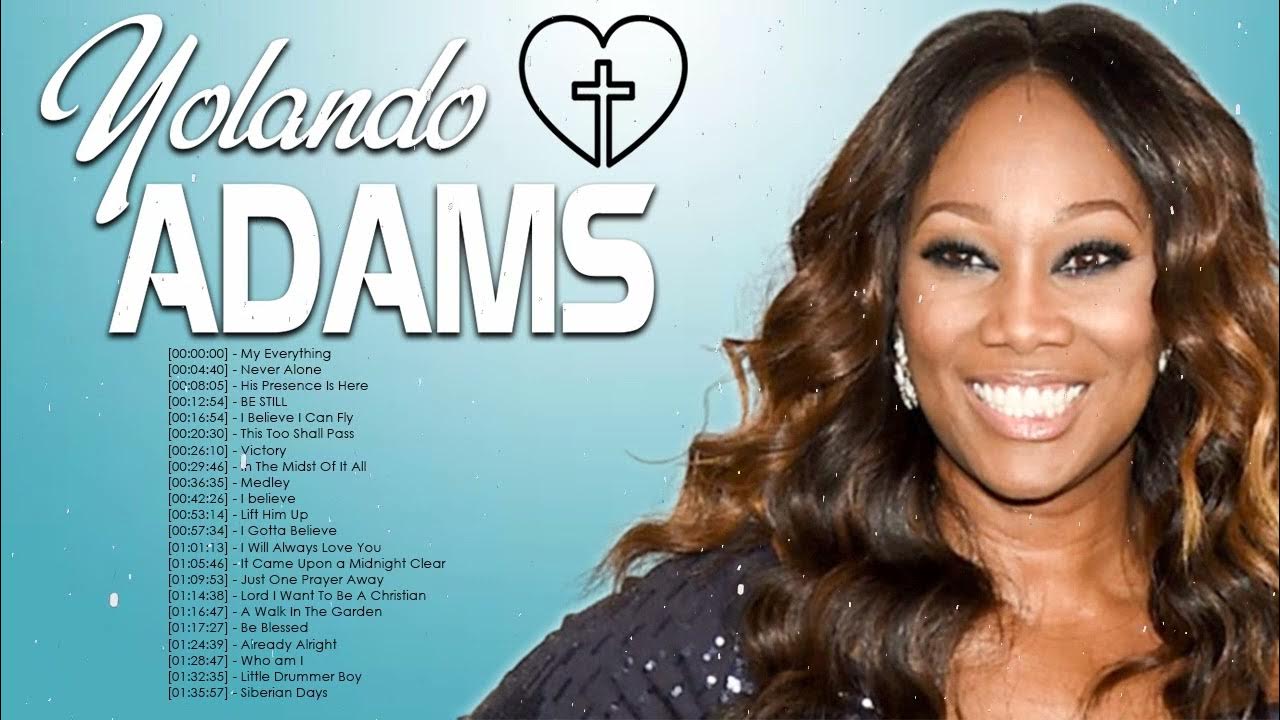 Yolanda Adams - Top Gospel Music Praise And Worship - YouTube