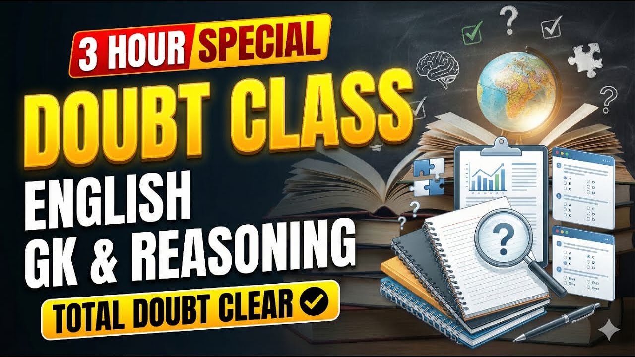 3 Hour Special Doubt Class | English GK & Reasoning | Total Doubt Clear ...
