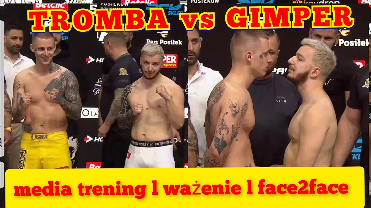 TROMBA vs GIMPER media trening l ważenie l face2face FAME MMA 14 # ...