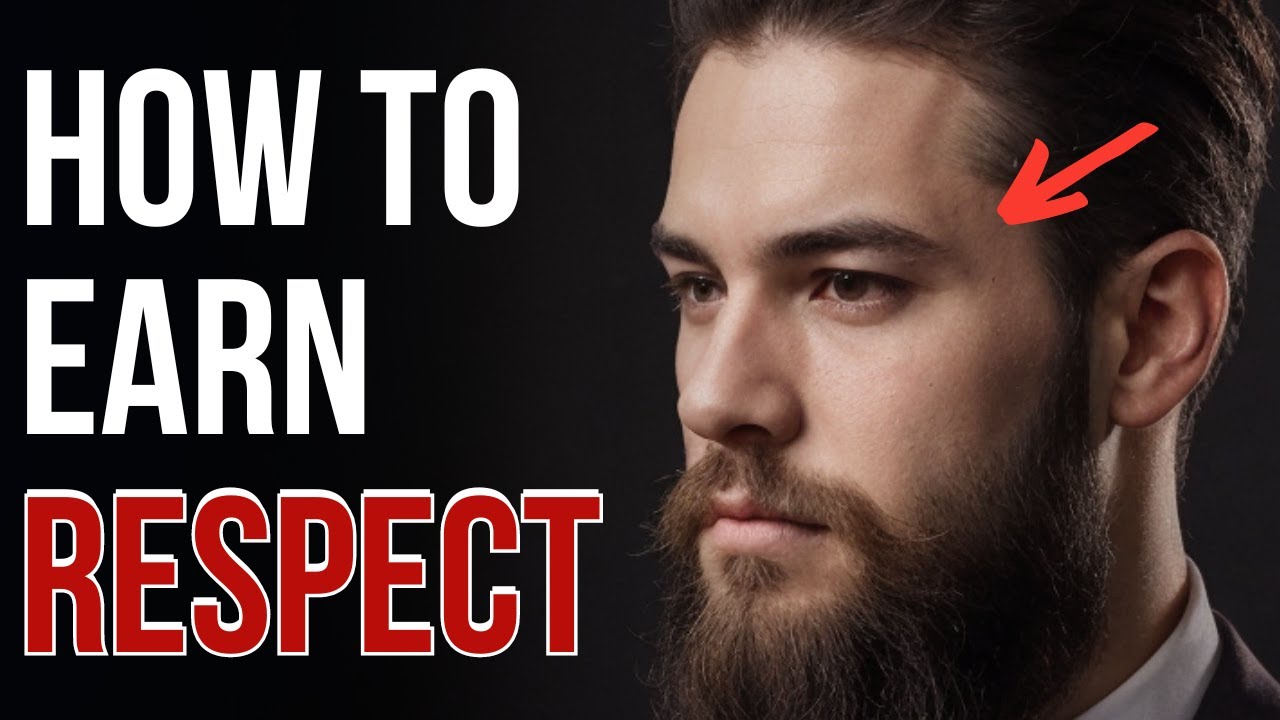 HOW TO GET PEOPLE TO RESPECT YOU - (12 Rules to Earn Respect) - YouTube