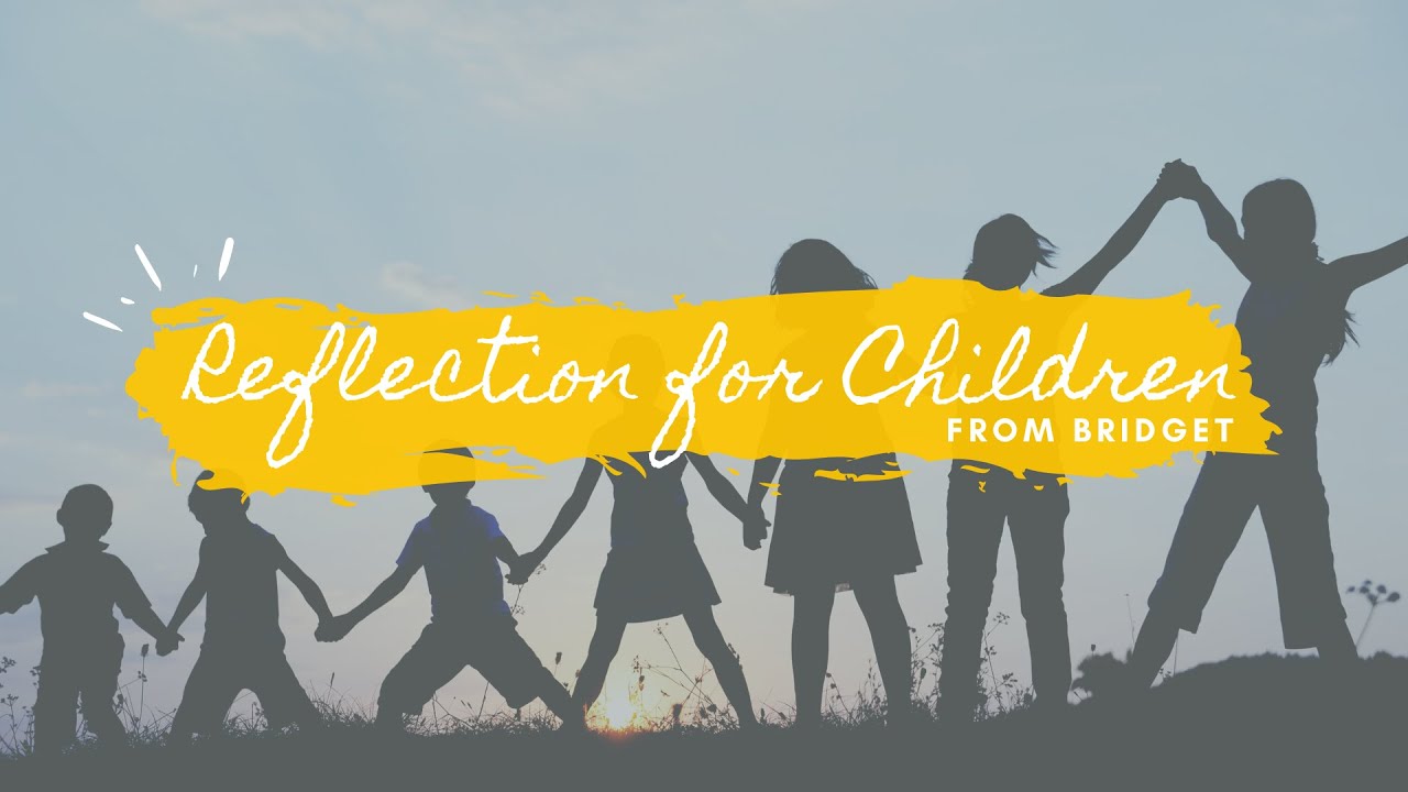 Reflection for Children | September 1 - YouTube
