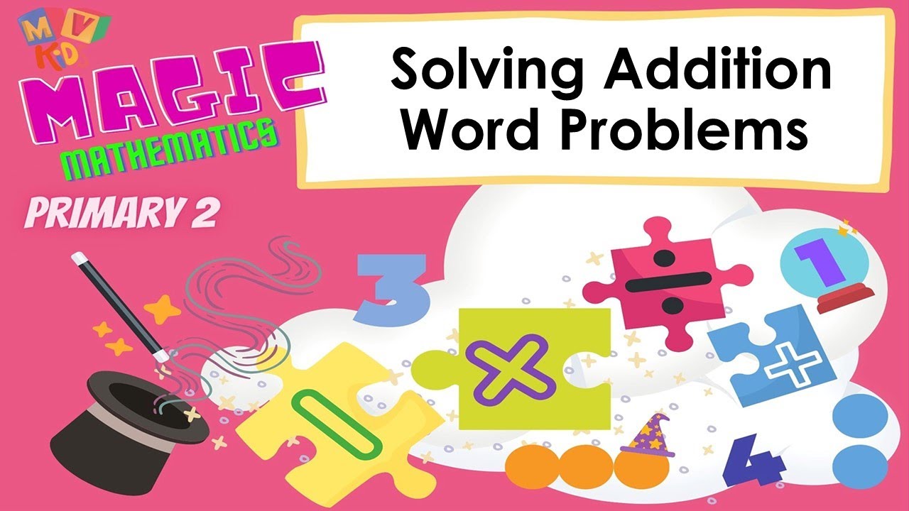 P.2 | Math | Solving Addition Word Problem - YouTube
