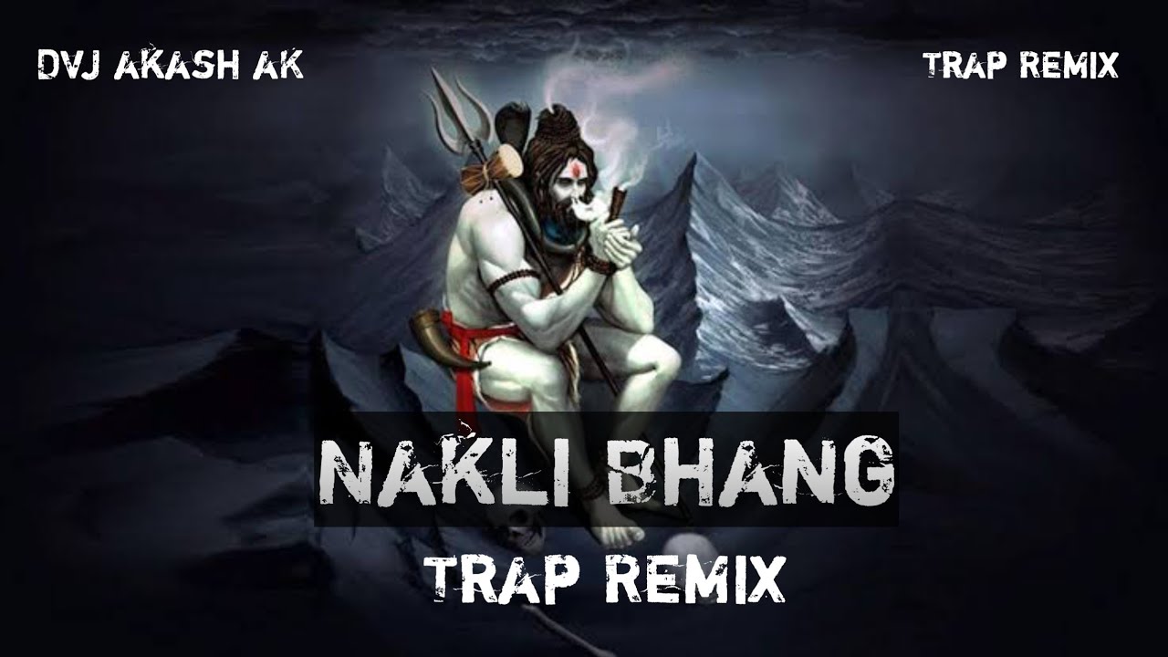 Nakli Bhang || Trap Remix || Rajbala Parmod Singhal || Dvj akash aK - YouTube