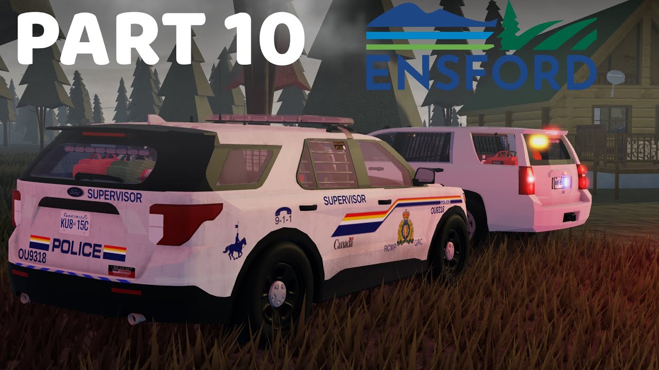 ROBLOX Ensford RCMP Patrol Part 10 | Cabin Standoff!! - YouTube